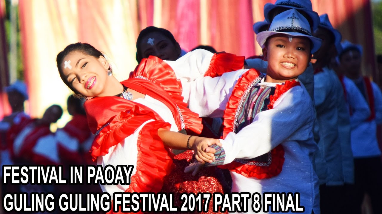 FESTIVAL IN PAOAY - GULING GULING FESTIVAL 2017 - PART 8 FINAL - YouTube