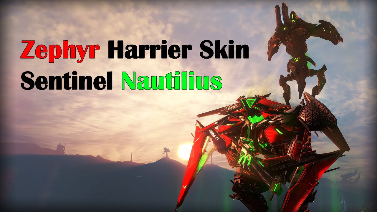 4K Warframe Zephyr Harrier Skin / New Nautilius Sentinel Demonstration ...