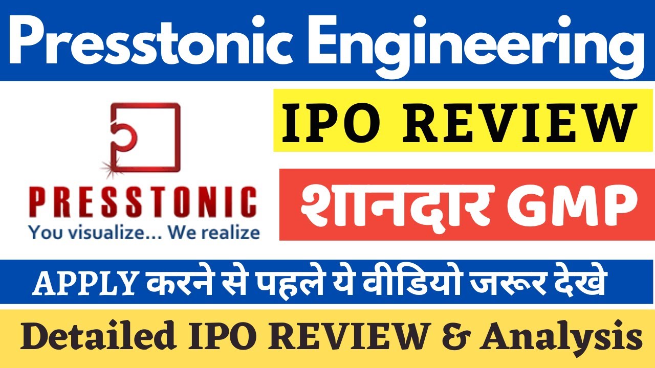 Presstonic Engineering IPO Review (Final Decision) | Presstonic IPO ...