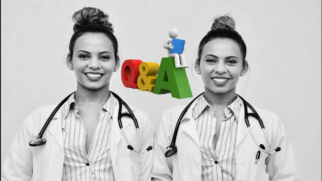 ጥያቄ እና መልስ ከመንትዮች ዶክተሮች ጋር (Question and Answer with Twin Doctors ...