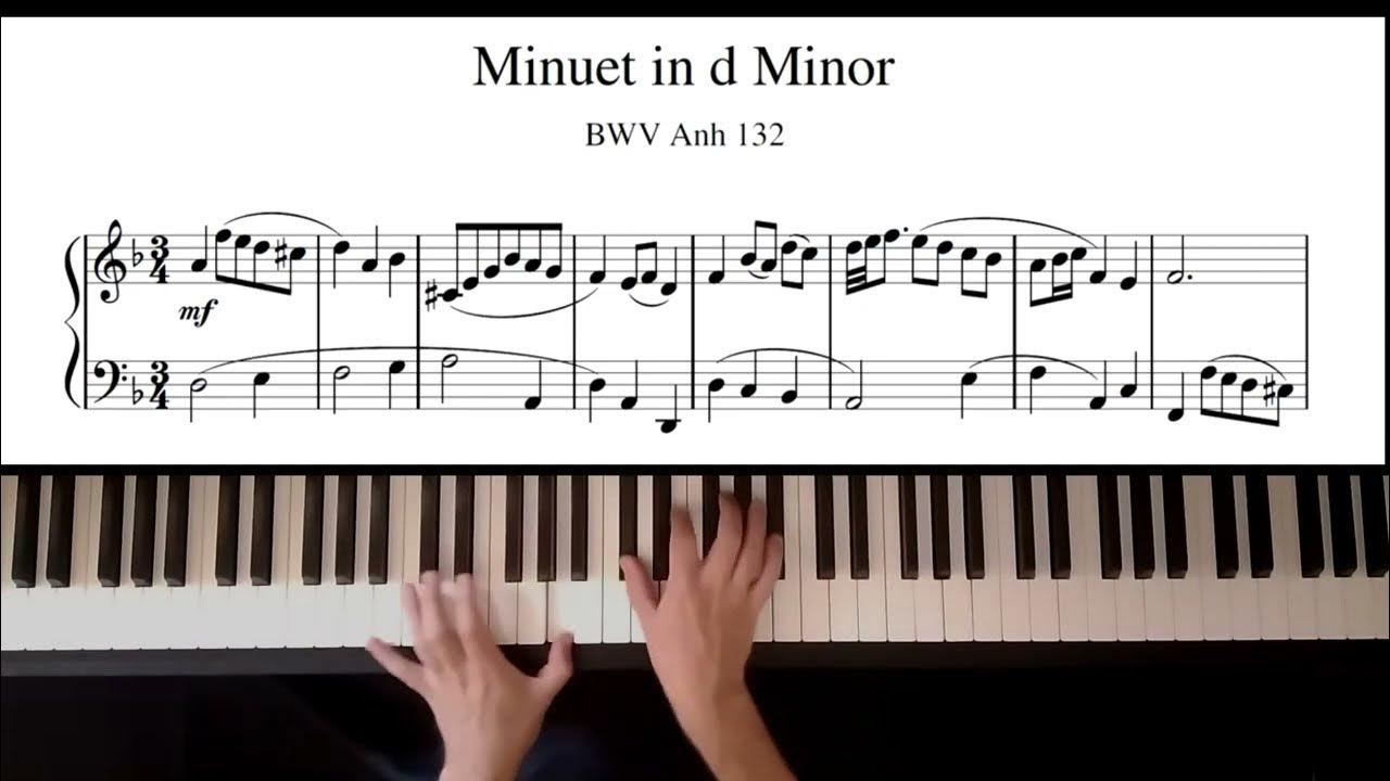 JOHANN SEBASTIAN BACH: Minuet in D Minor, BWV Anh. 132 piano score - YouTube