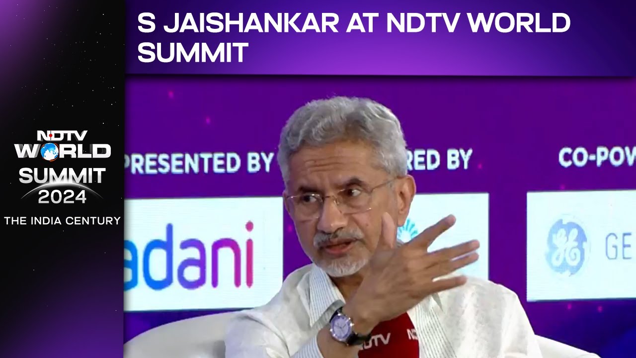 NDTV World Summit | S Jaishankar On LAC Border Row: "We Will Be Able To ...