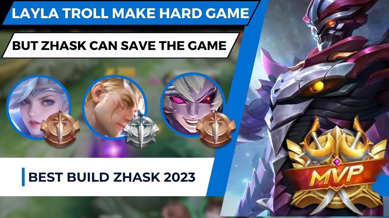 Layla Troll !! Buff Hyper Dirusuh !! Zhask Penyelamat Tim !! Best Build ...
