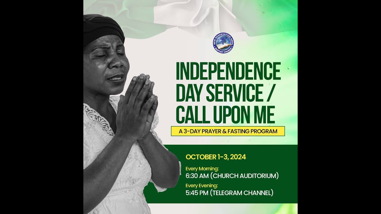 INDEPENDENCE DAY SERVICE/ CALL UPON ME (DAY 2) - YouTube