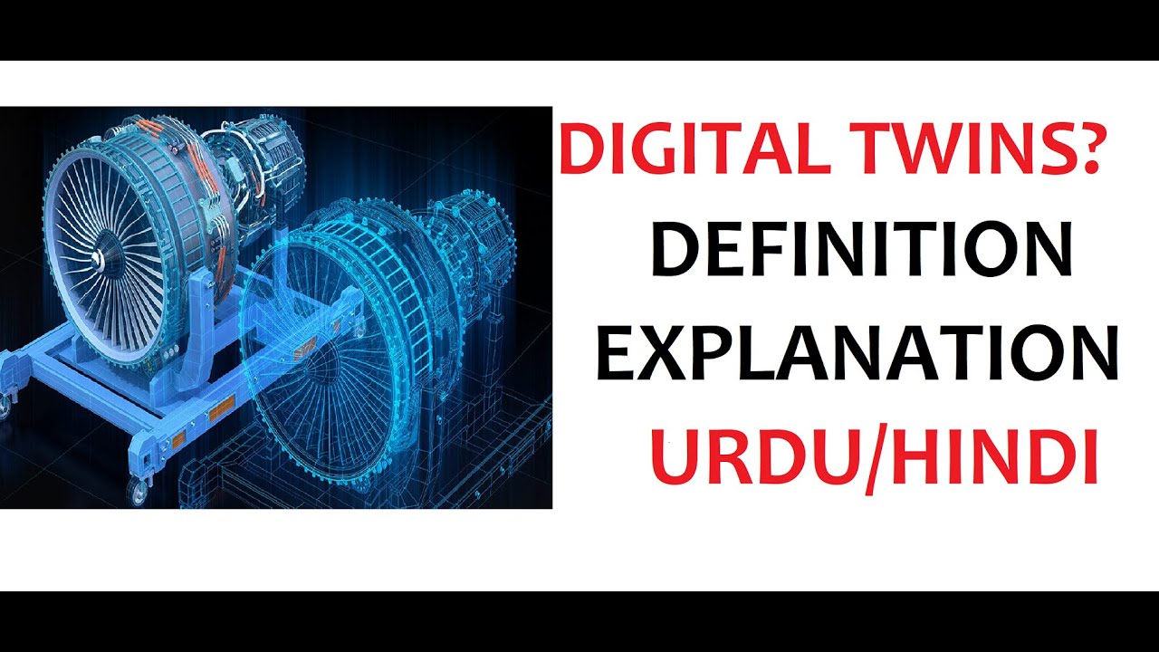 What is Digital Twins? | Examples | Importance | Uses | Urdu/Hindi ...