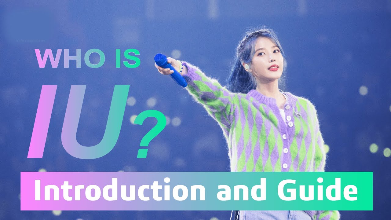 Who is IU? | From National Little Sister to the Nation's #1 Solo Artist ...