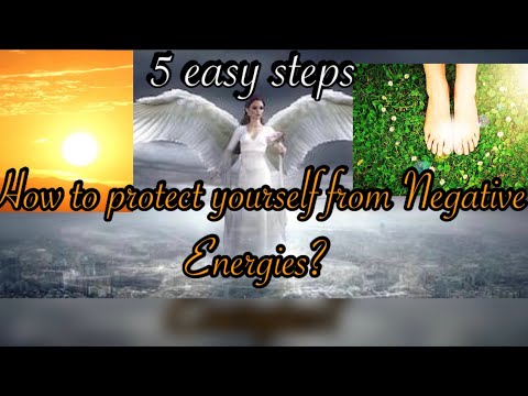 How to protect yourself from Negative Energies? - YouTube