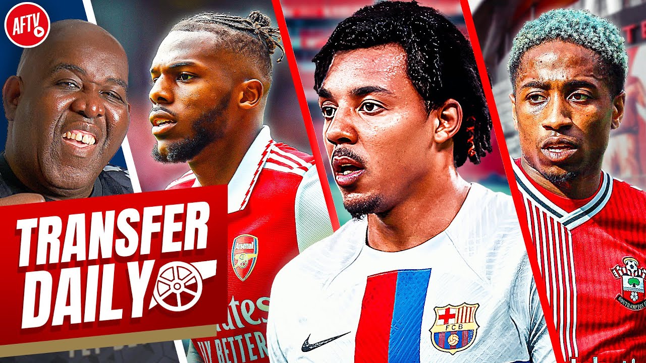 Arsenal Target Barca’s Jules Kounde, Walker-Peters Open To Move ...