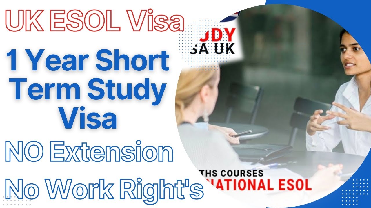 UK ESOL Visa | No IELTS Required No Age Limit | Short Term Study Visa ...