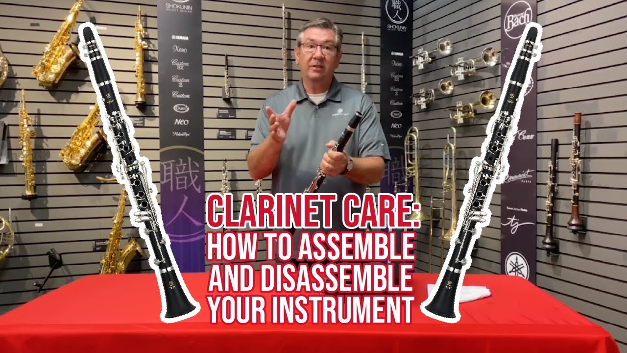 Clarinet Care: How to Assemble & Disassemble Your Instrument! - YouTube