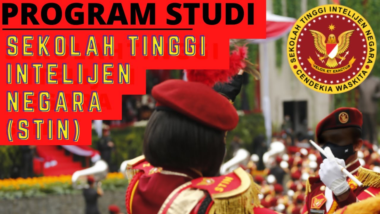 PROGRAM STUDI DI STIN | Sekolah Intelijen 2022 | Intelijen Indonesia ...