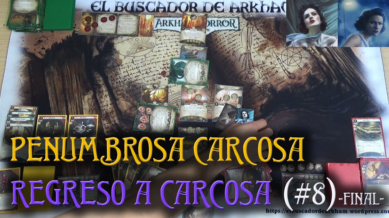 Partida a Regreso a El Camino a Carcosa - Penumbrosa Carcosa (FINAL ...