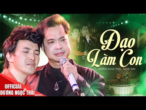 Đạo Làm Con - Dương Ngọc Thái & Ngọc Sơn ♫ Nghe Mà Thấm Từng Lời [Official MV]