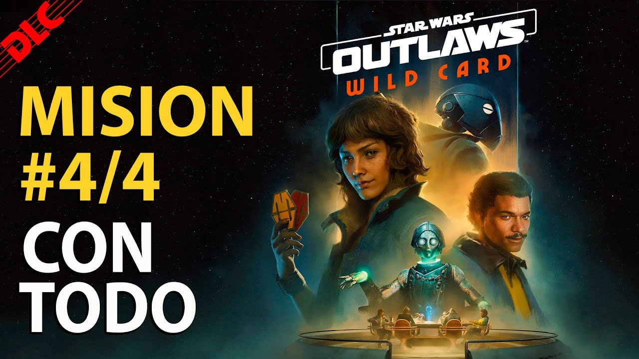 Misión #4 Con todo - DLC Wild Card - Star Wars #Outlaws walkthrough ...