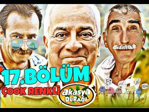AKASYA DURAĞI 17. BÖLÜM | FULL HD (ÇOK RENKLİ)