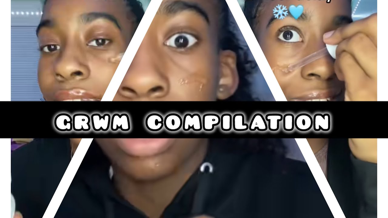 GRWM Compilation! 7 Minutes - YouTube