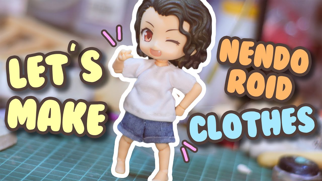 Nendoroid Clothes by Clay with Fern - YouTube