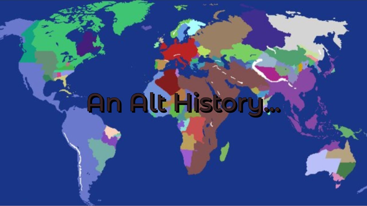 An Alt History - Ages of Conflict - YouTube