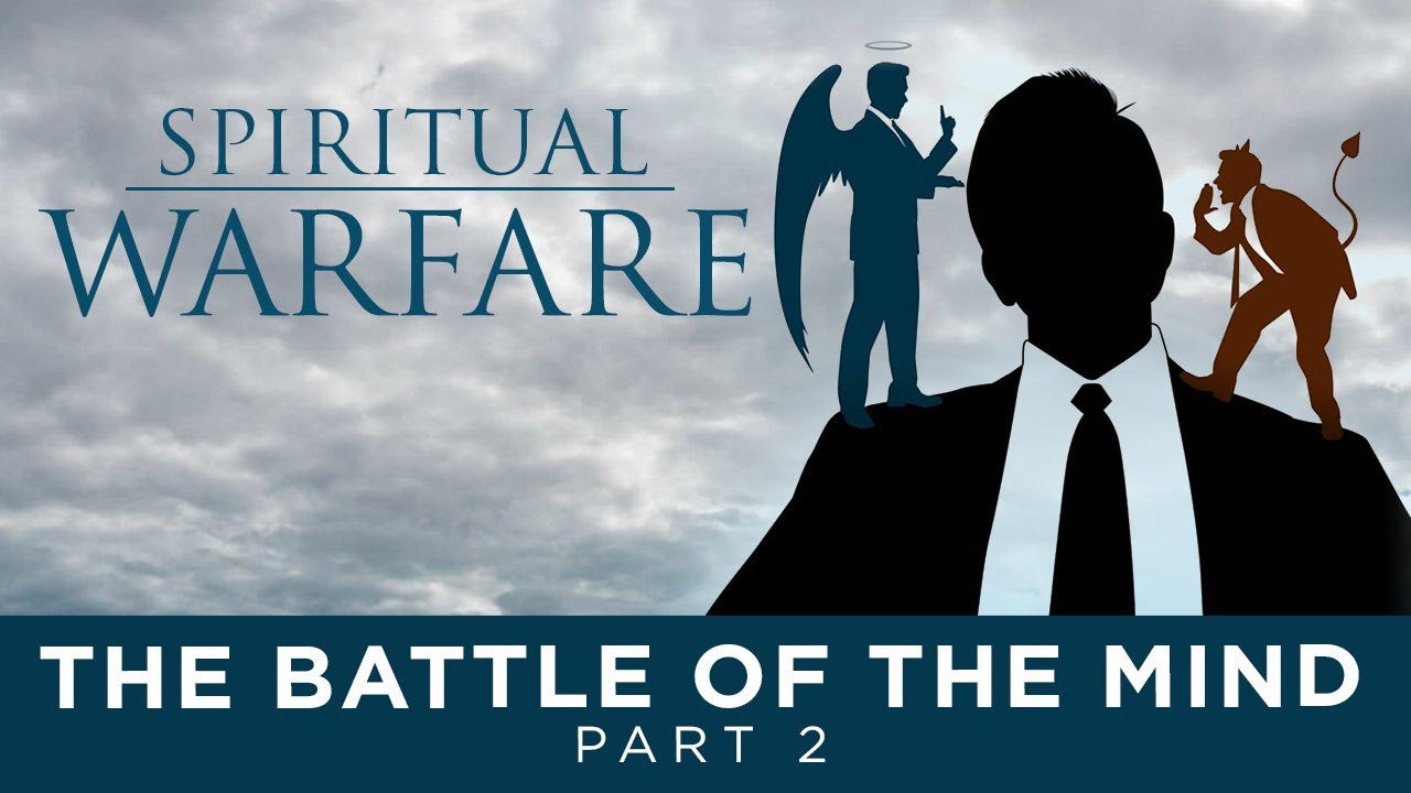 8. Spiritual Warfare - The Battle of the Mind - Romans 7 - Part2 - YouTube