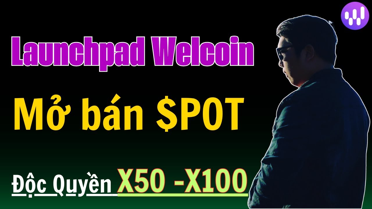 Welcoin IEO Lần Thứ 10: Launchpad $POT Độc Quyền Trên Welcoin Dành ...