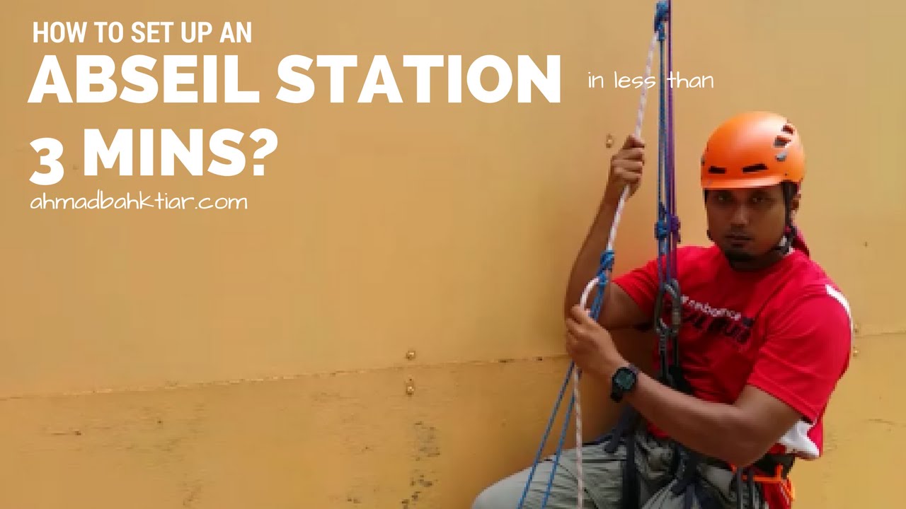 Outdoor Technique Series #1 How to set up an abseil station in less ...
