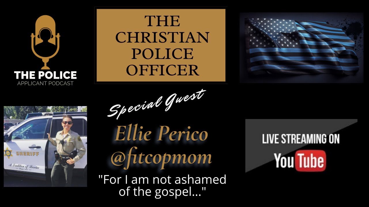 The Christian Police Officer: Deputy Sheriff Ellie Perico - YouTube