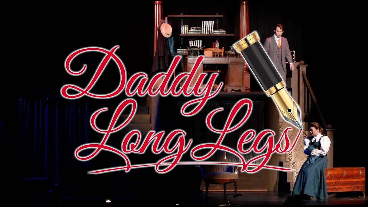 DADDY LONG LEGS from Servant Stage - YouTube
