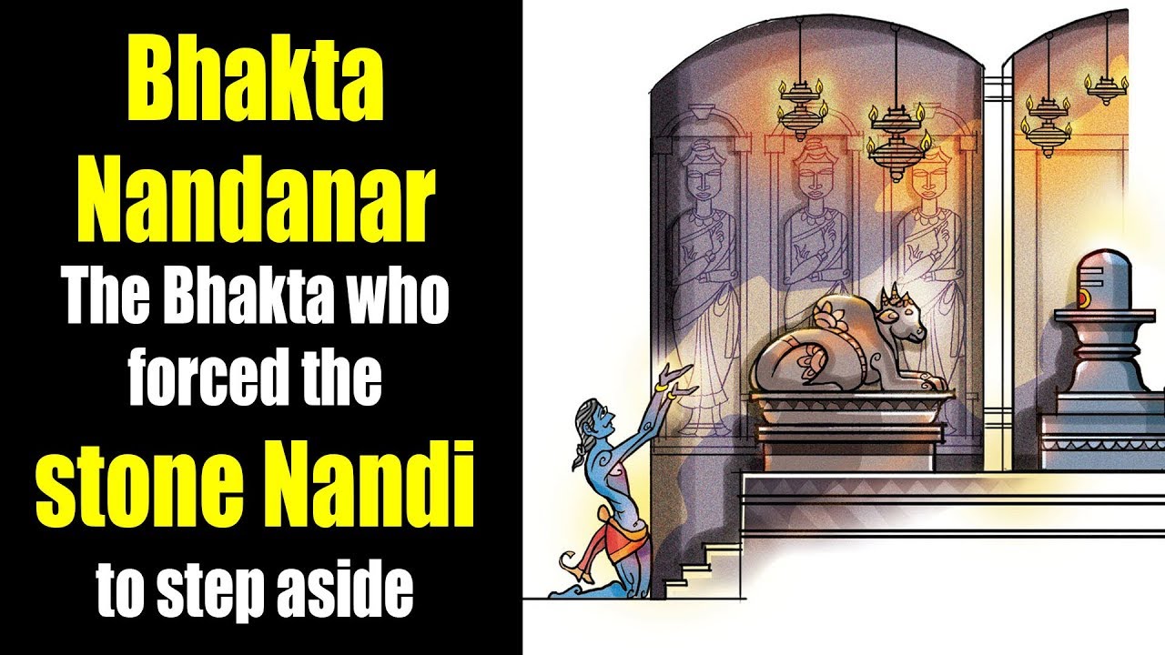 Bhakta Nandanar - The Bhakta who forced the stone Nandi to step aside ...