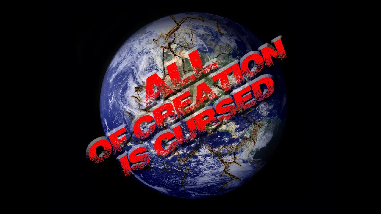 All Of Creation Is Cursed Romans 8 22 23 YouTube all-of-creation-is-cursed-romans-8-22-23-youtube