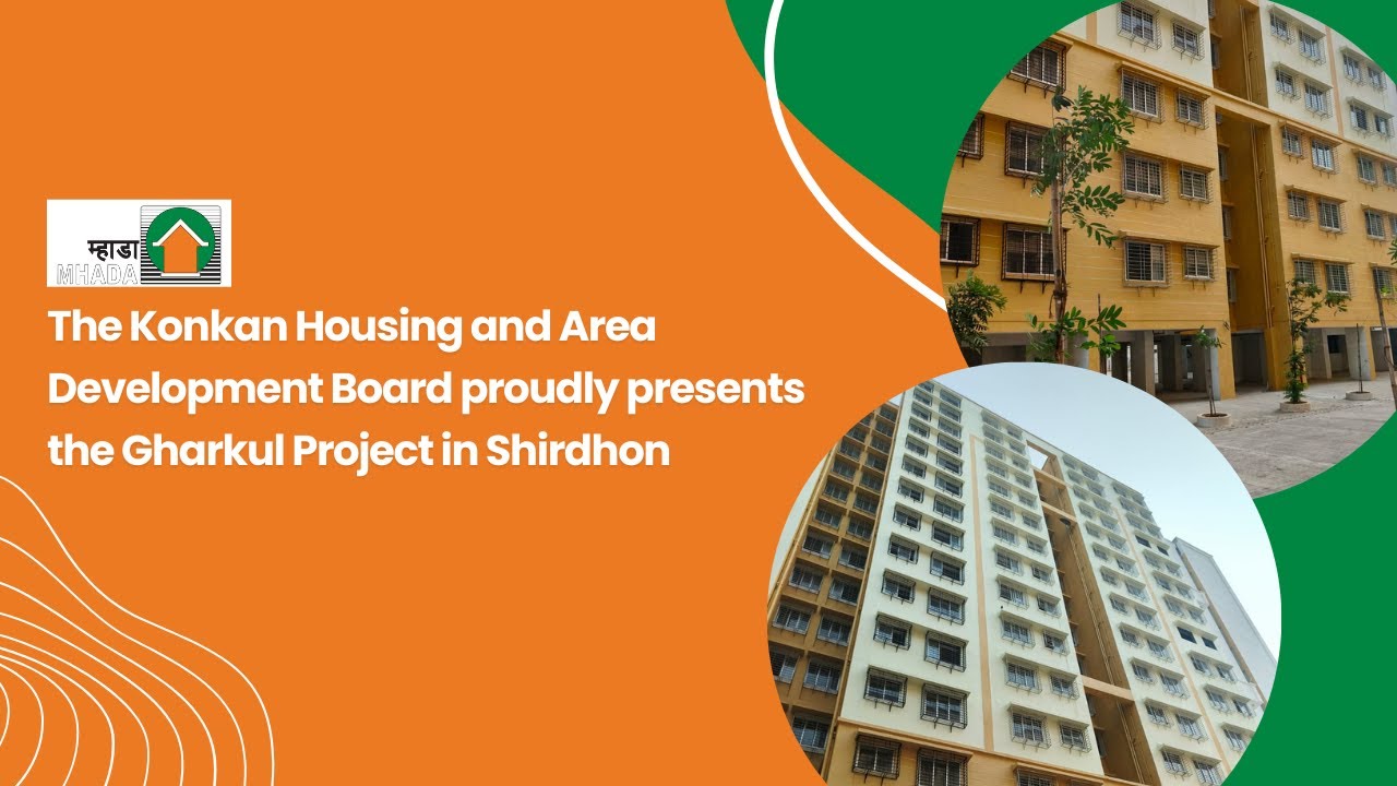 The Konkan Housing and Area Development Board proudly presents the ...