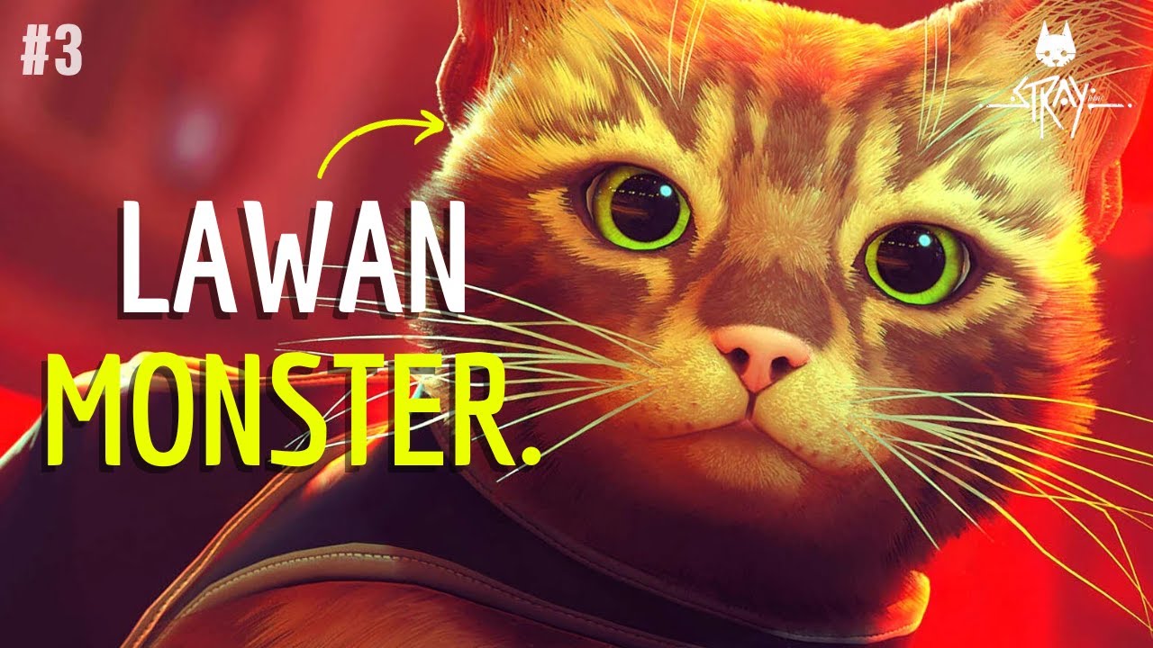 Kucing Oren VS. Monster Mata Merah | Stray (Part 3) - YouTube