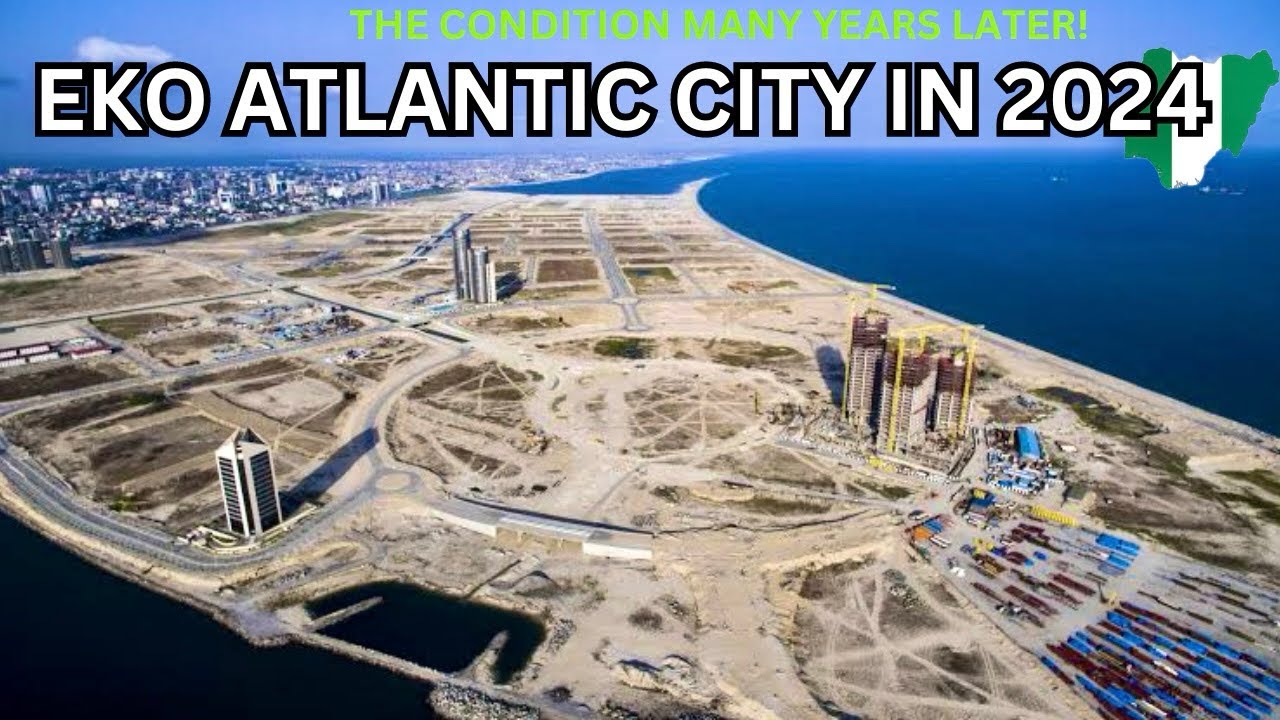 EKO ATLANTIC CITY UPDATE IN 2024 THE FUTURE OF URBAN LIVING IN AFRICA # ...