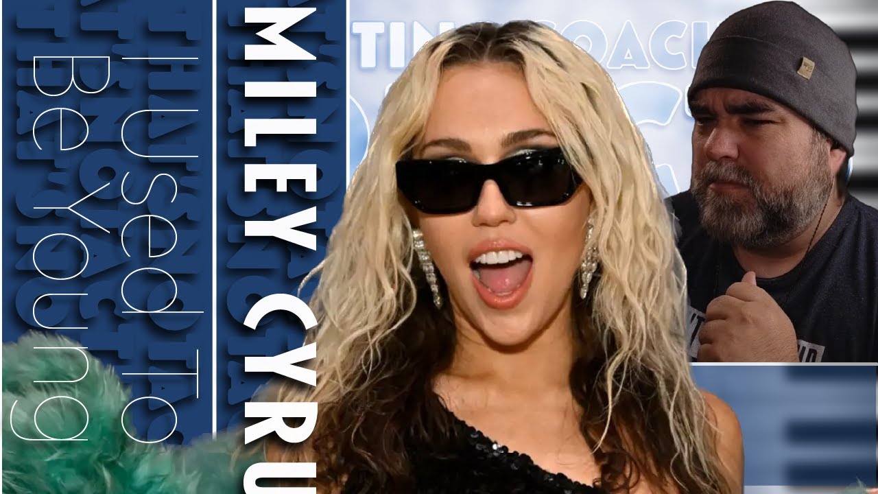 Miley Cyrus | Used To Be Young- Acting Coach First Time Reaction and ...