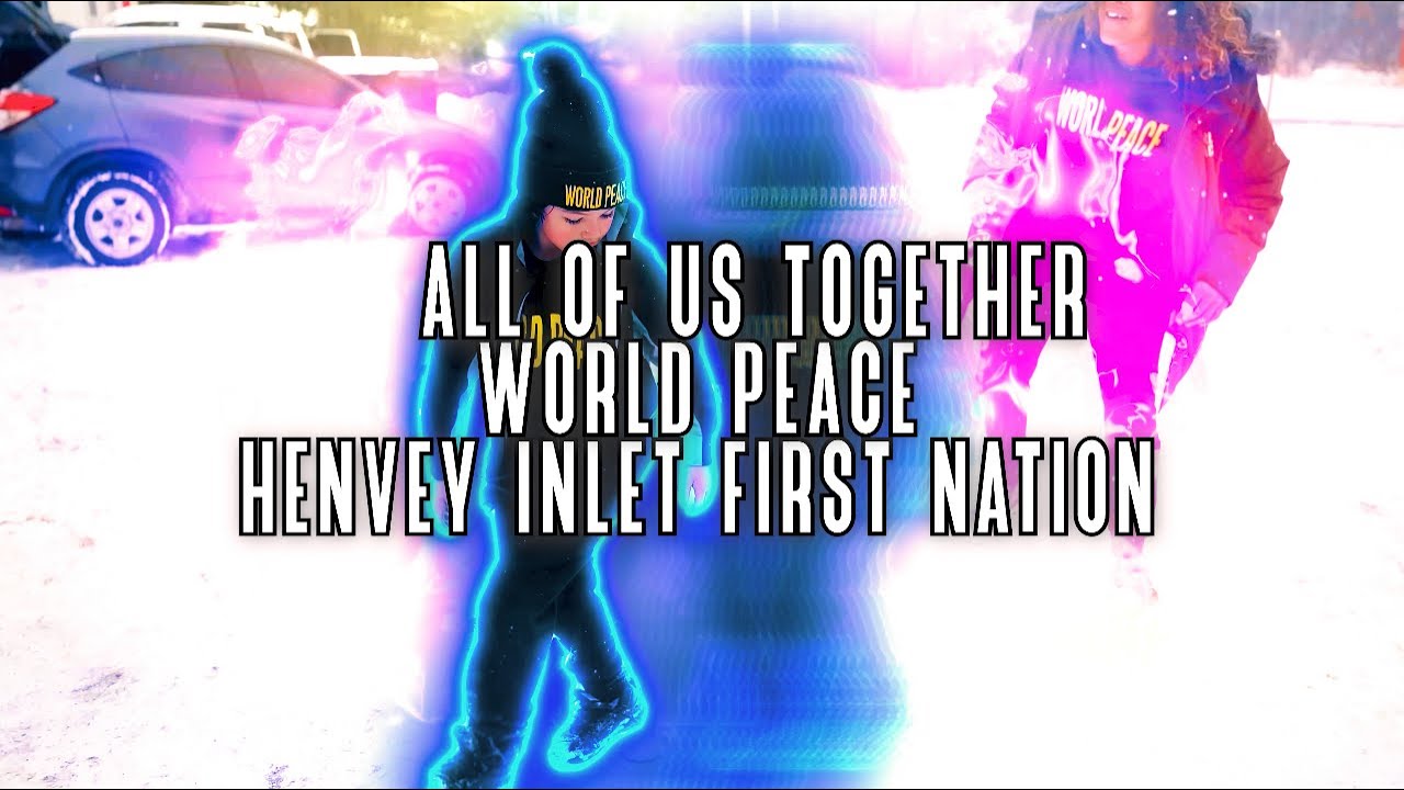World Peace - All Of Us Together (feat. Henvey Inlet First Nation ...
