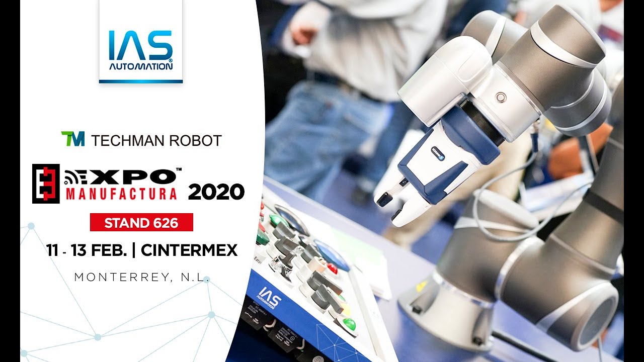 IAS AUTOMATION y TECHMAN ROBOT en Expo Manufactura 2020 - YouTube