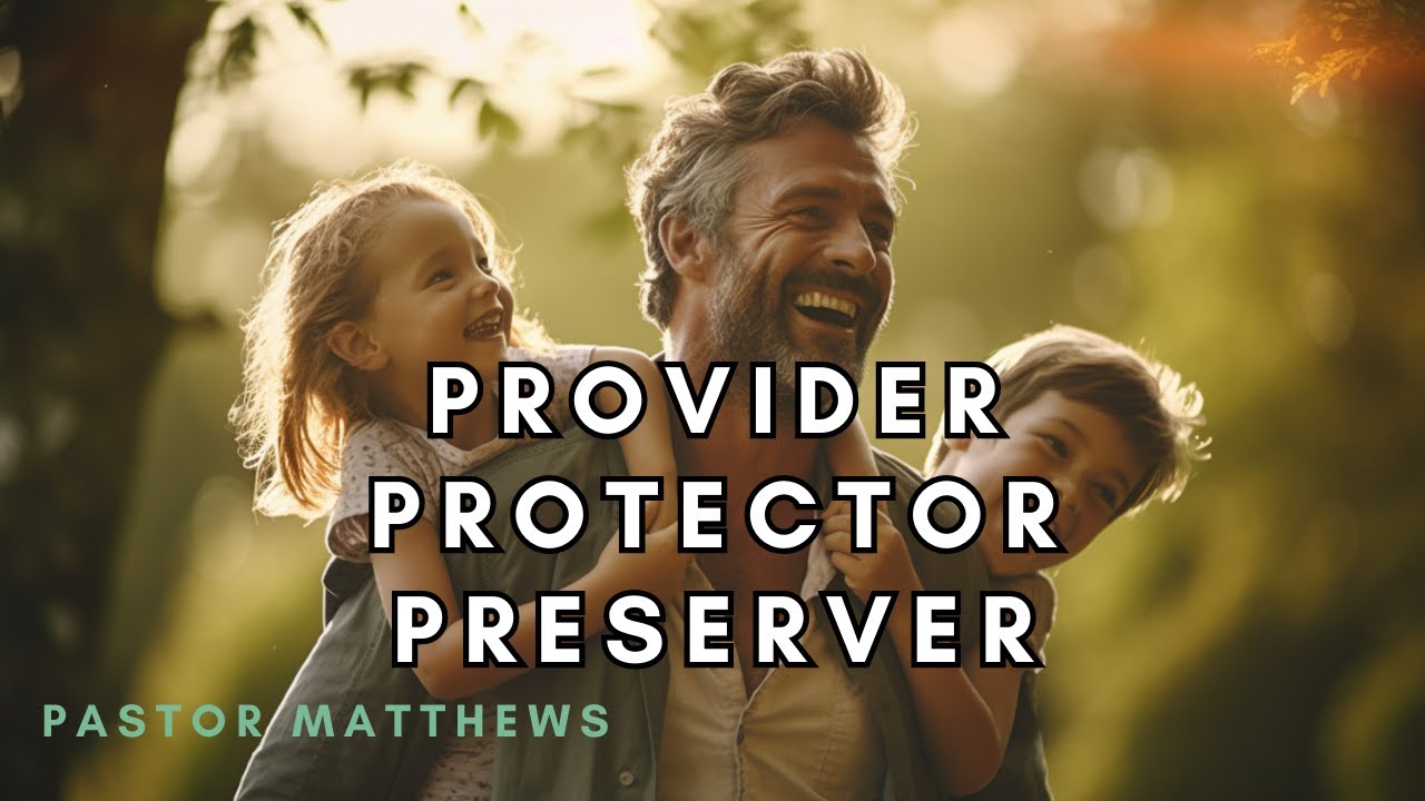 "Provider, Protector, and Preserver"| Abiding Word Baptist - YouTube