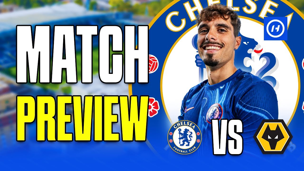 Chelsea vs Wolves - Match Preview - YouTube