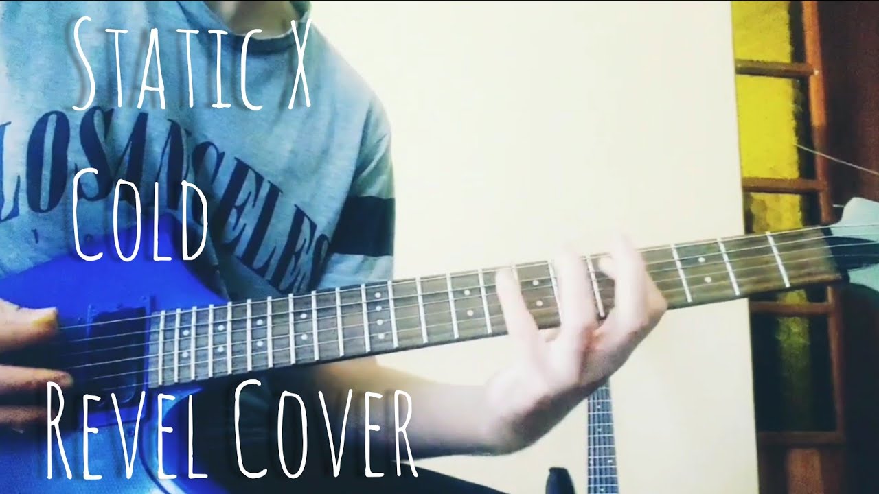 Static X-Cold (Metalcore cover by Revel)2020 - YouTube
