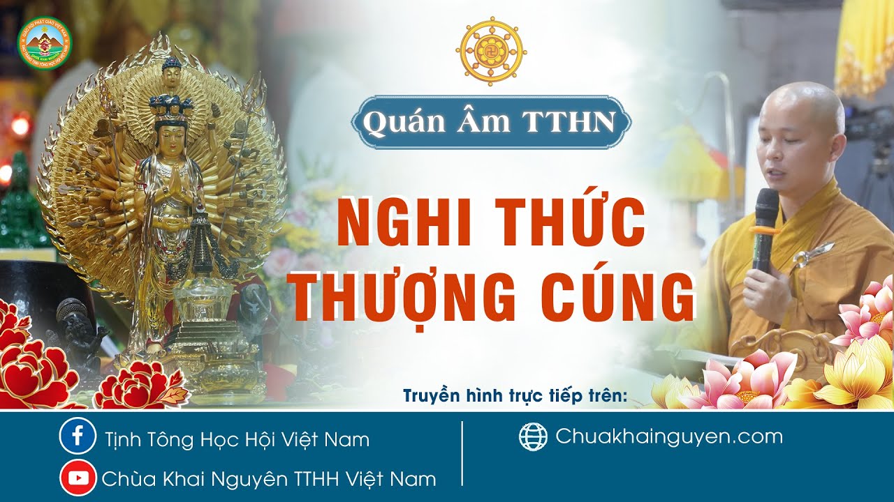 [Trực Tiếp] Nghi Thức Thượng Cúng - Pháp Hội Quán Âm TTHN tháng 9 Nhâm ...