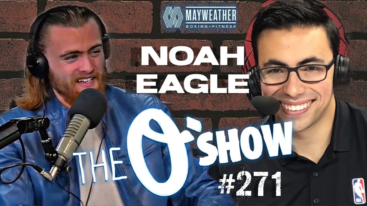 The O'SHOW #271 | Noah Eagle (Full Interview) #losangelesclippers # ...