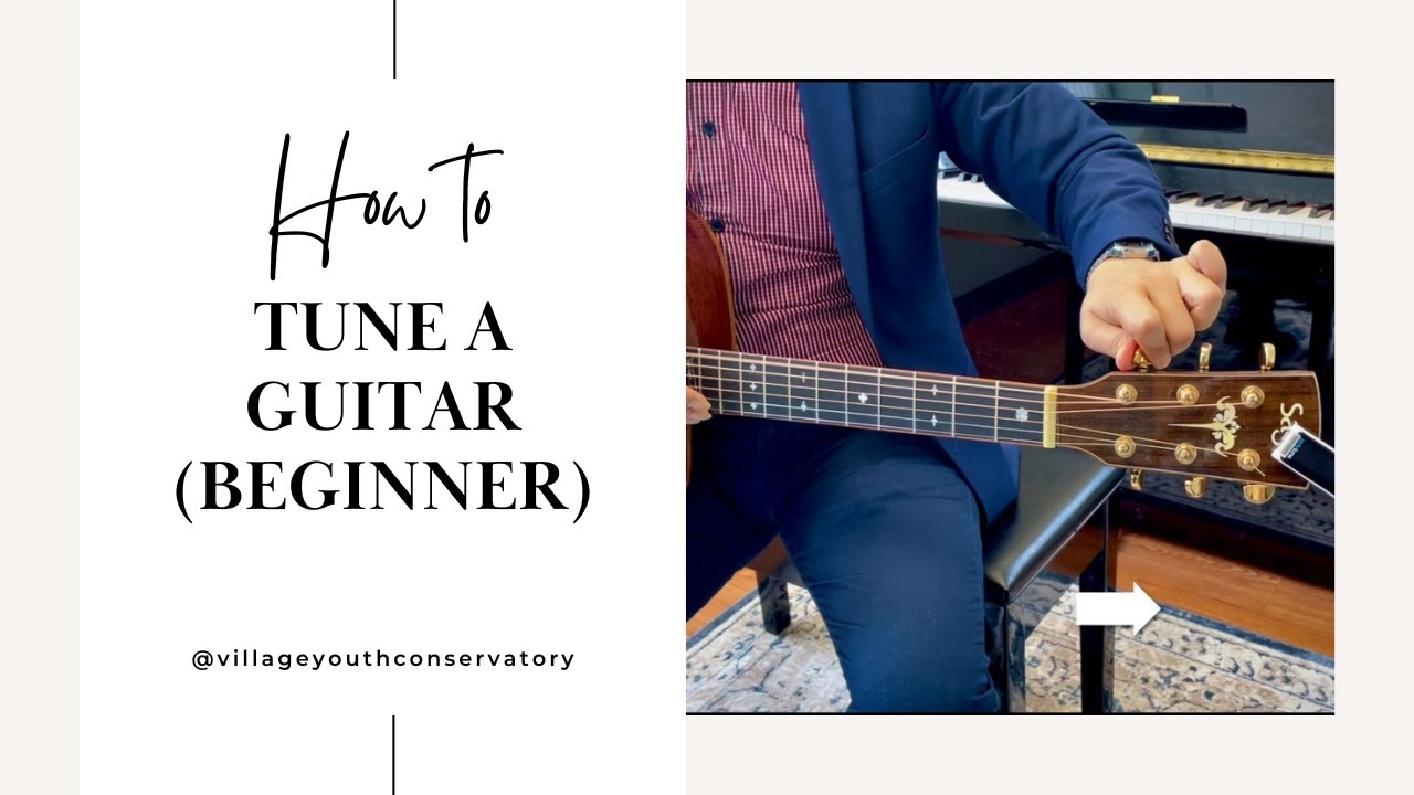 HOW TO: Tune a Guitar (Beginner) - YouTube