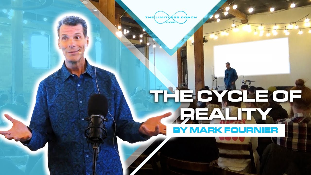 The Cycle of Reality: Creating the Life You've Always Imagined | The ...