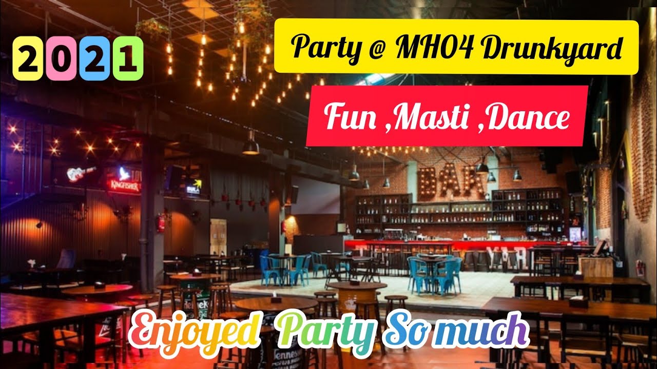 Party @MH04 Drunkyard Thane | Fun , Masti , Dance | Enjoying Food ...