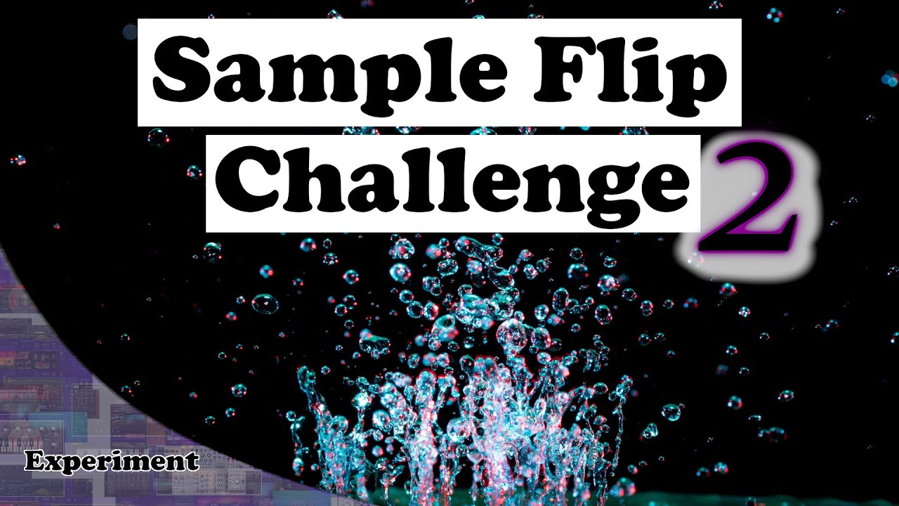Sample Flip Challenge 2 ???? - YouTube