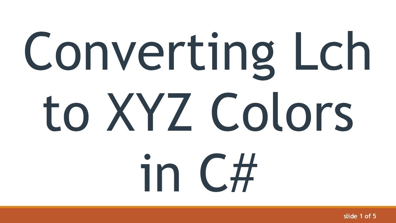 Converting Lch to XYZ Colors in C# - YouTube