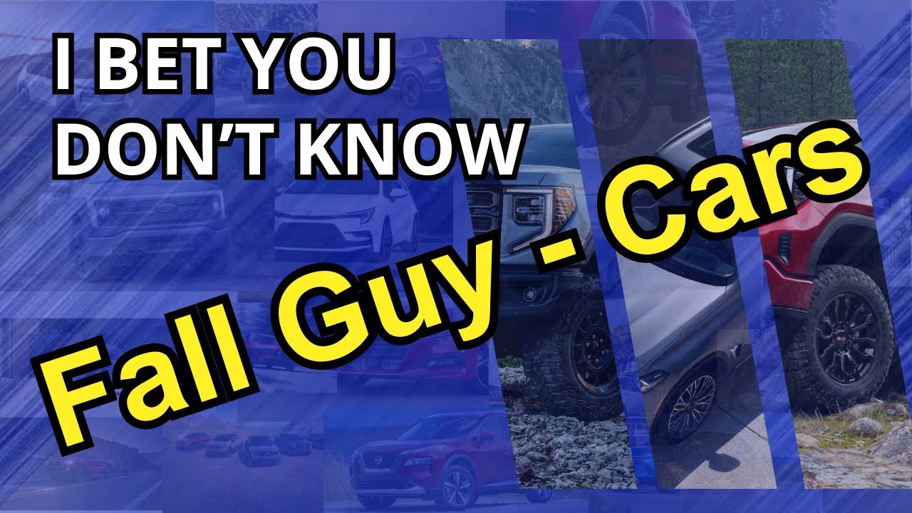 Fall Guy Cars! Do You Know Which Cars Were Driven Here? - YouTube