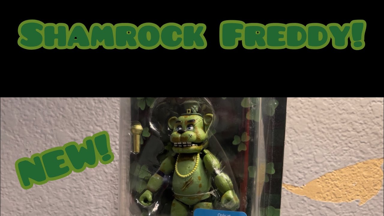 NEW FNAF AR SHAMROCK FREDDY ACTION FIGURE! (Unboxing) - YouTube