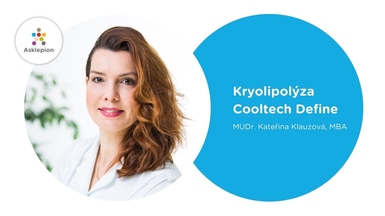 Minuta s lékařem, MUDr. Kateřina Klauzová, MBA – Kryolipolýza Cooltech Define - YouTube