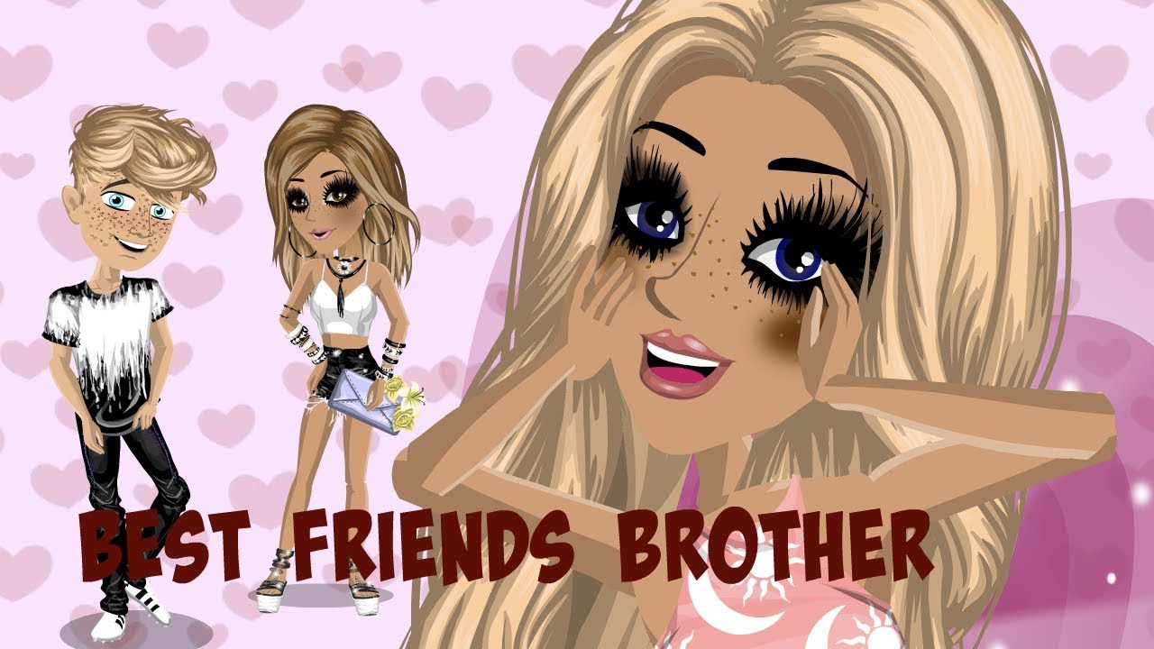 Best Friends Brother | MSP Version - YouTube