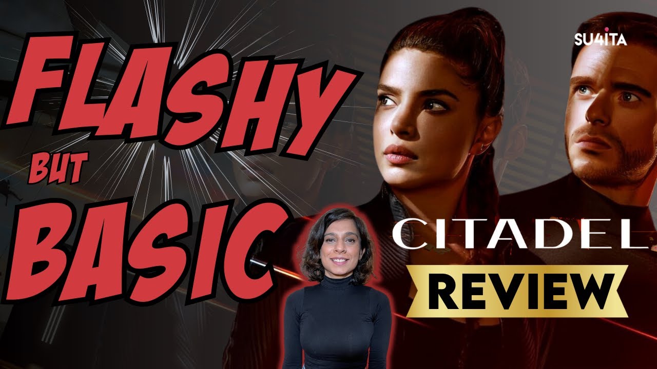 Citadel REVIEW | Sucharita Tyagi | Priyanka Chopra Jonas | Amazon Prime Video - YouTube